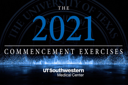 UT Southwestern School of Health Professions’ Class of 2021 graduates ...